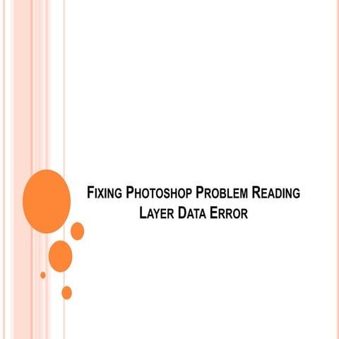 Fixing Photoshop Problem Reading Layer Data Error | PPTX