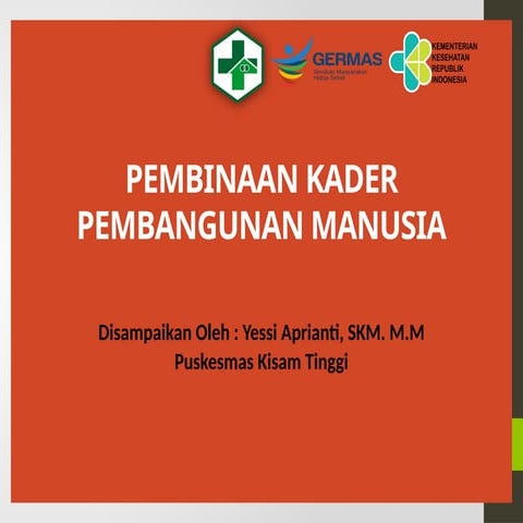 KADER PEMBANGUNAN MANUSIA DALAM PENURUNAN STUNTING.pptx