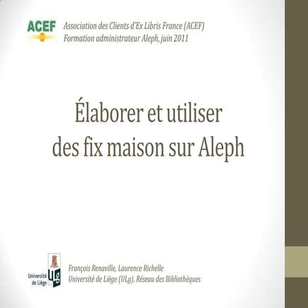 Élaborer et utiliser des fix maison sur Aleph | PPT