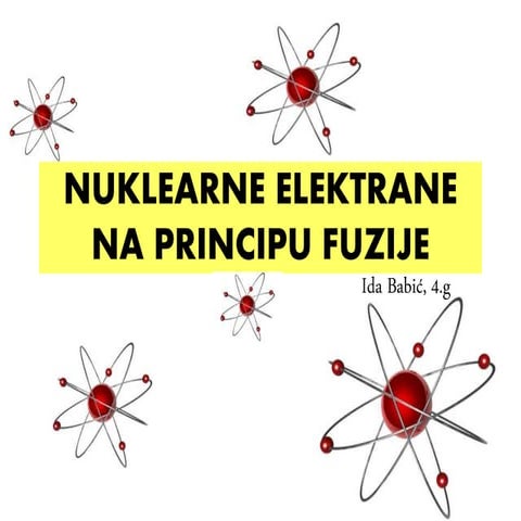Nuklearne elektane - fuzija | PPTX