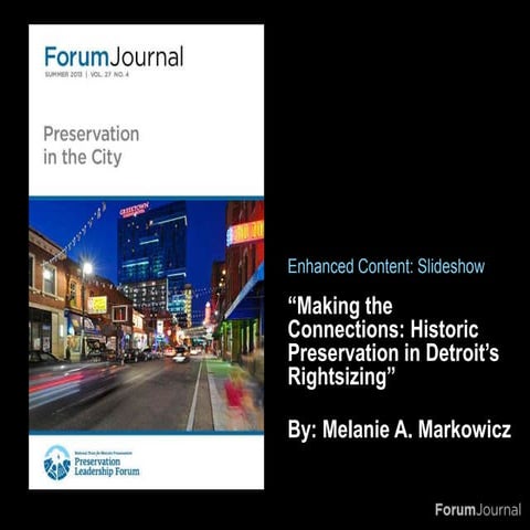 Forum Journal (Summer 2013): Making Connections: Historic Preservation ...