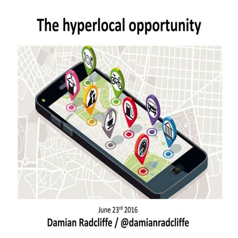 The Hyperlocal Opportunity | PPTX