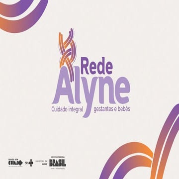 apresentação da nova rede alyne ministério saúde | PDF