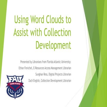 Using Word Clouds to Assist with Collection Development | PPTX