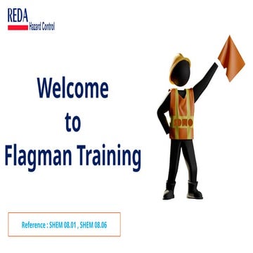 FlagMan Training to control Vehicles in Critical Area | PPTX