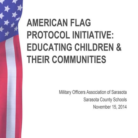 American Flag Protocol Initiative: Educating Children & Their ...