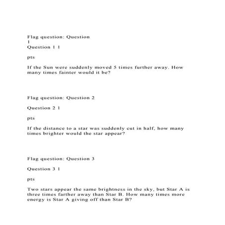 Flag question Question 1 Question 1 1ptsIf the Sun .docx