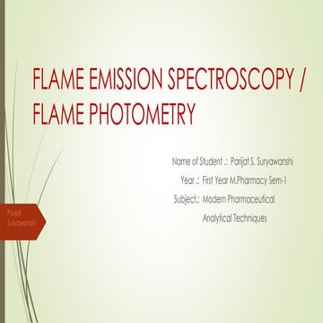 Flame emission spectroscopy (Flame Photometry) | PPT