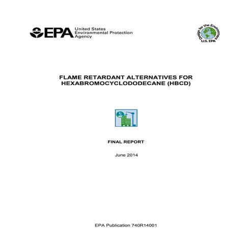 EPA Report- Flame Retardant Alternatives for HexaBromoCyclodecane (HBCD ...
