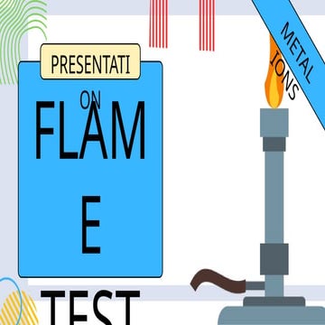 Flame Tests Chemistry Presentation in a Colorful Fun Style.pptx