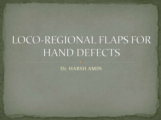 V-Y Advancement flap - for Fingertip amputations | PPTX