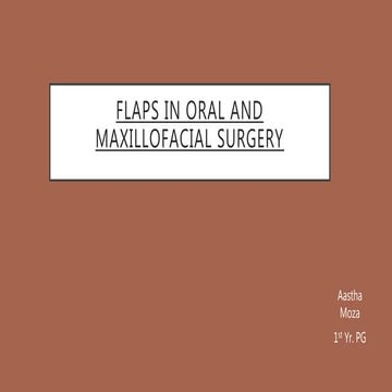 Flaps In Oral And Maxillofacial Surgery Monday Ppt Pptx