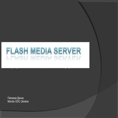 Flash Media Server | PPT