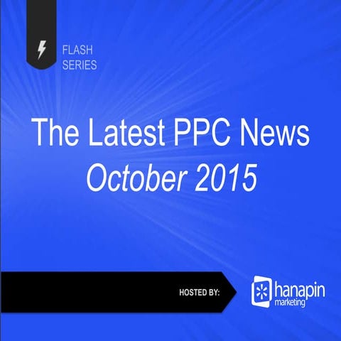 The Latest PPC News - October 2015 | PPTX | Search | Internet
