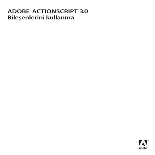 Adobe Flash ActionScript 3 components help Türkçe | PDF