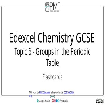 Flashcards - Topic 6 Groups in the Periodic Table - Edexcel Chemistry ...