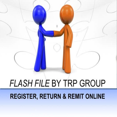 FlashFile Registration, Return and Remittance | PPT