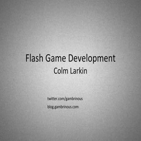 Flash game development | PPT | Shareware and Freeware | Computer Software and Applications