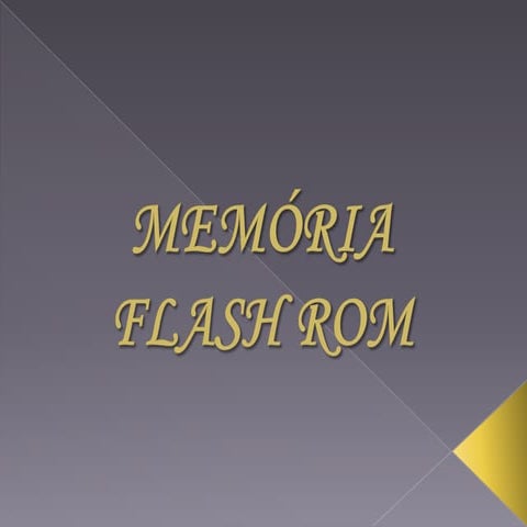 Flash rom | PPTX