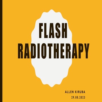 Flash RT- flash radiation therapy .pptx