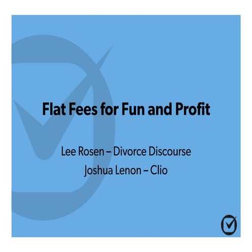 Flat Fees for Fun and Profit with Lee Rosen | PDF