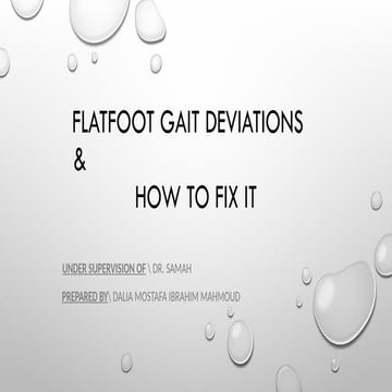 FLAT FOOT gait deviations and how to fix .pptx