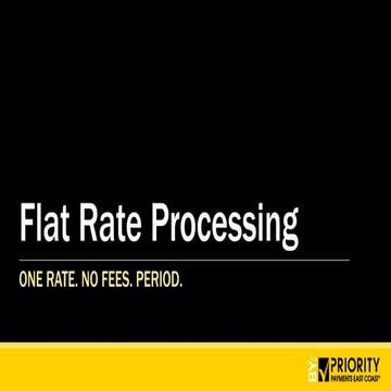 What is flat rate processing? | PPTX