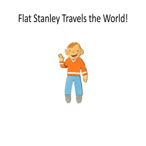 Flat stanley travels the world! | PPTX