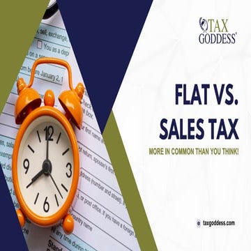 Flat Tax vs. Sales Tax — What’s the Real Difference? | PPT