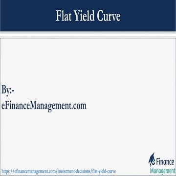 Flat Yield Curve | PPT | Free Download