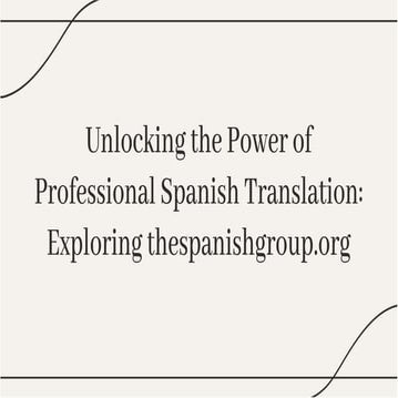 Flawless Professional Spanish Translation Services for Your Business ...