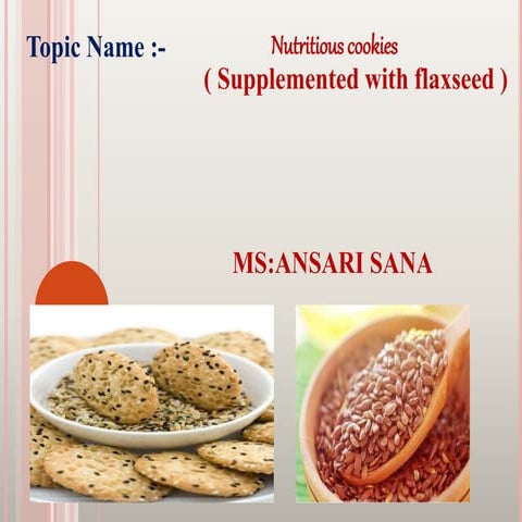 Flaxseed cookies | PPTX
