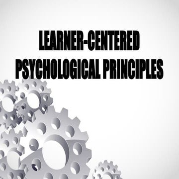 Learner - Centered Psychological Principles (LCP) | PPTX