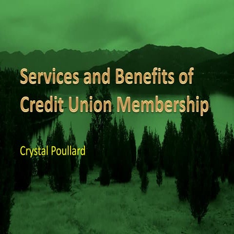 Services and Benefits of Credit Union Membership | PDF