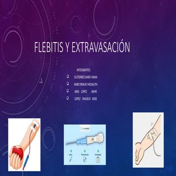 FLEBITIS Y EXTRAVASACION trabajo de enfermeria | PPTX