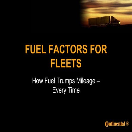 Fuel Factors for Commercial Trucking | PPTX