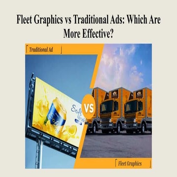 7 Creative Ways to Make Your Fleet Graphics Stand Out | PPTX