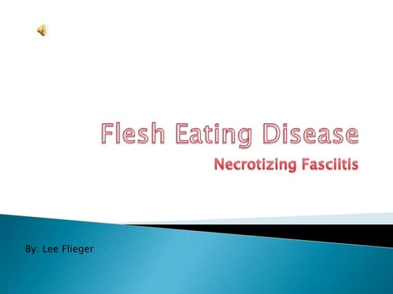 Flesh Eating Disease1 | PPTX