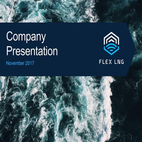 FLEX-LNG-Company-Presentation-Nov-2017.pdf