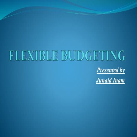 Flexible Budgeting | PPTX
