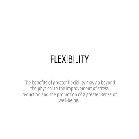 Flexibility | PPT