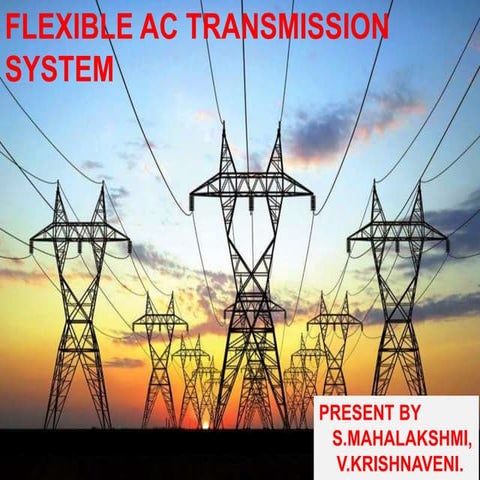 Flexible ac transmission system | PPTX