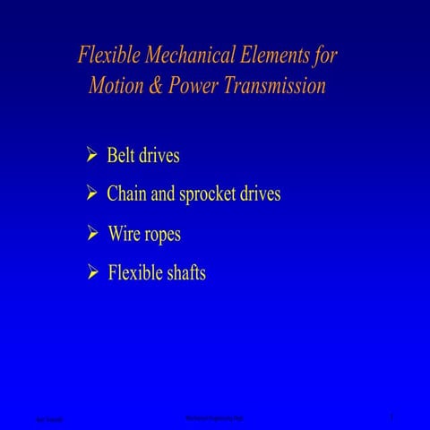 DESIGN OF TRANSMISSION SYSTEMS- FLEXIBLE ELEMENTS | PPT