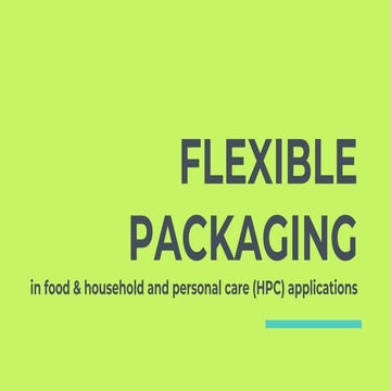 FLEXIBLE PACAKAGING (1).pptx