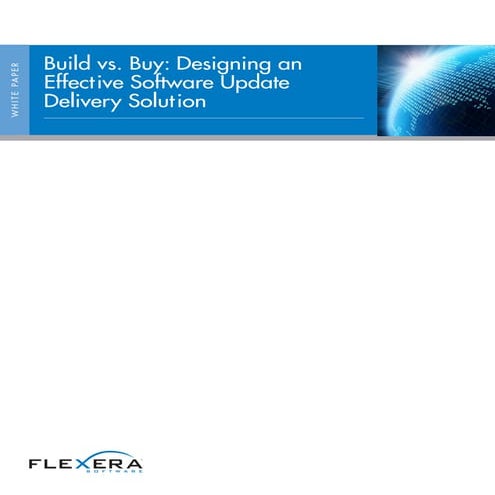 Build vs. Buy: Designing an Effective Software Update Delivery Solution ...