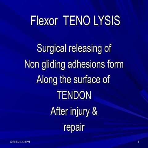 Flexor tenolysis by Dr Ga | PPT