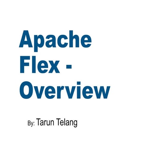 Apache Flex Overview Ppt 6848
