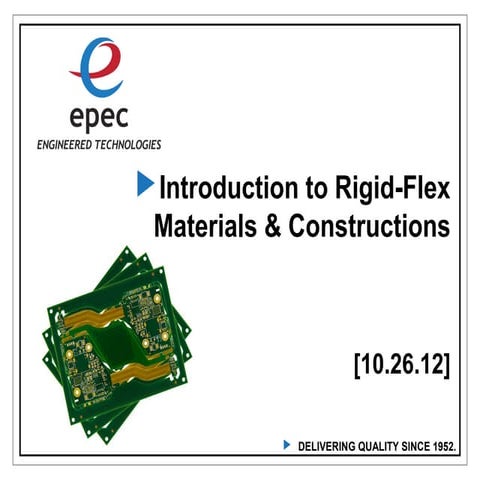 Introduction to Flex and Rigid Flex Materials and Constructions | PPT