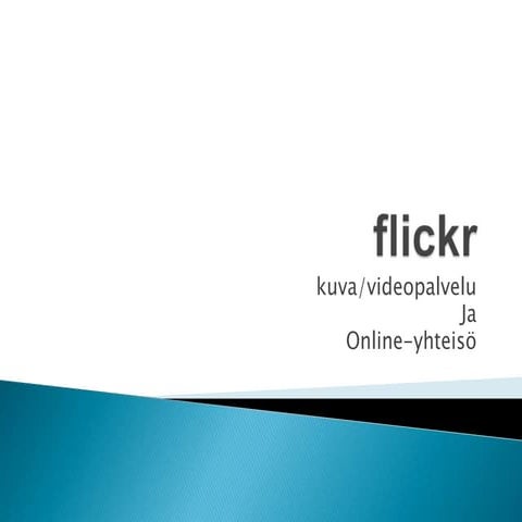 Flickr esittely | PPTX