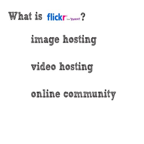 Flickr Presentation Ppt